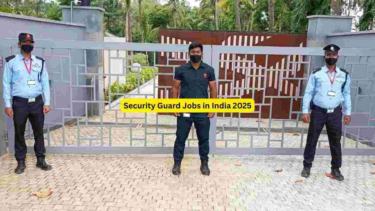 Security Guard Jobs in India 2025: High Demand in Residential Flats ...