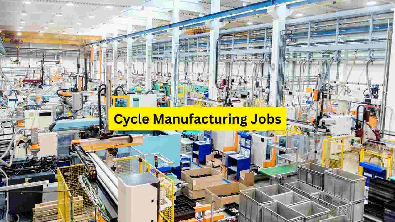 Cycle Manufacturing Jobs India 2025 – Assembly, Quality, Packing ...