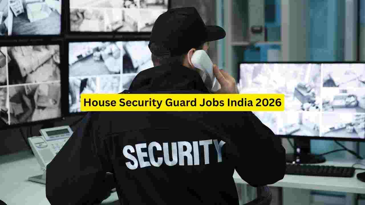 House Security Guard Jobs India 2026 – Residential, Villa, Apartment ...