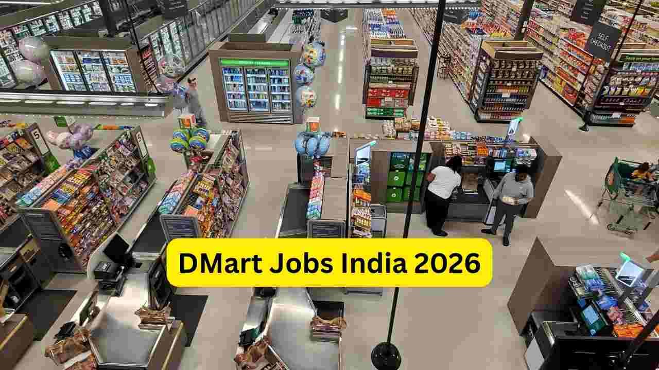 DMart Jobs India 2026 – High Paying Supermarket, Warehouse and Retail ...