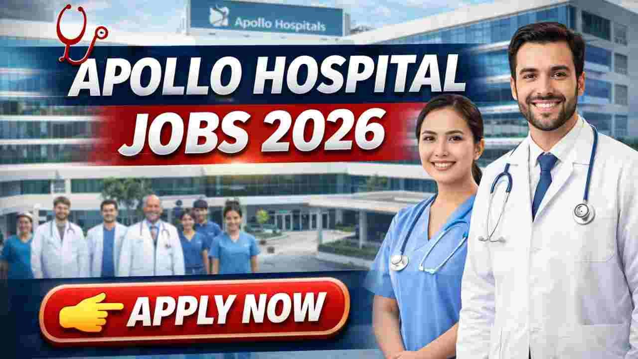 Apollo Hospital Jobs 2026 – Apply Online for Healthcare ...